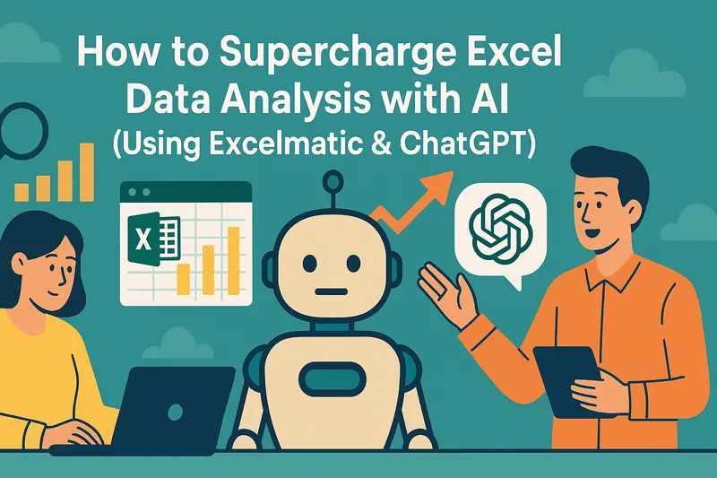 How to Supercharge Excel Data Analysis with AI (Using Excelmatic ...