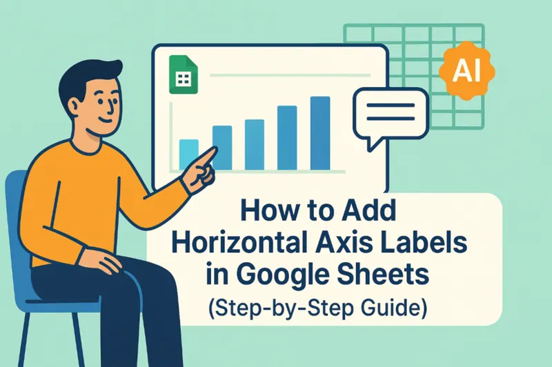 How to Add Horizontal Axis Labels in Google Sheets (Step-by-Step Guide ...